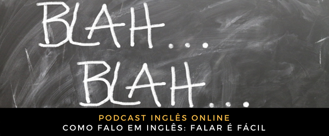Como falo em inglês: falar é fácil – Inglês Online
